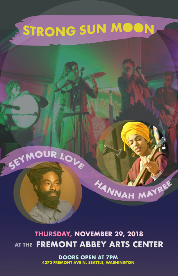 11/29 Strong Sun Moon - Abbey Arts Presents, Seattle (Fremont Abbey ...